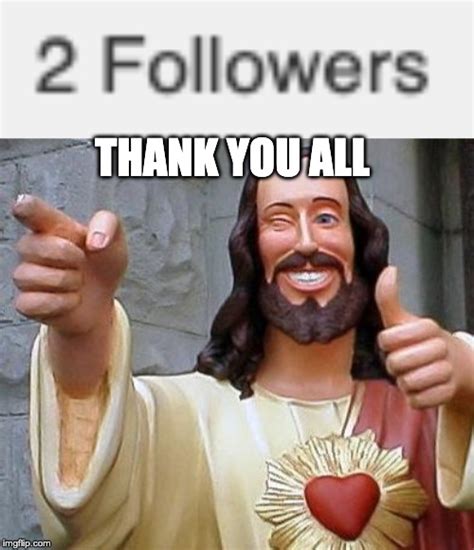 Image Tagged In Jesus Thanks You Imgflip