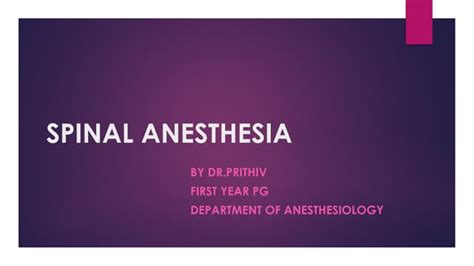 Spinal Anesthesia Complete Theory And Practical Points Pptx