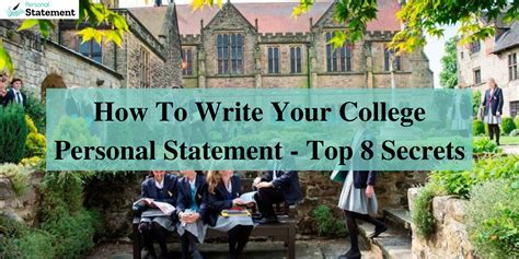 How To Write Your College Personal Statement Top 8 Secrets