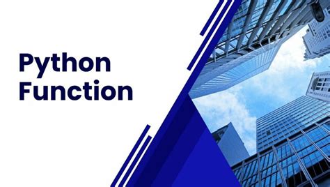 Understanding Python Functions A Comprehensive Guide Imarticus Blog