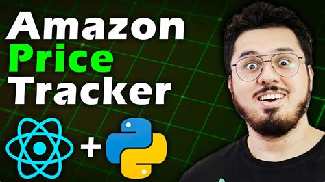 Lets Build An Amazon Price Tracker Using React And Python 🔥 Youtube