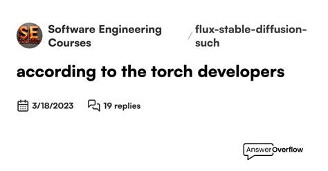 According To The Torch Developers Software Engineering Courses Secourses