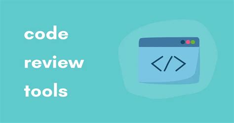7 Best Code Review Tools For Developers In 2023