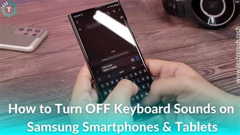 How To Turn Offdisable The Keyboard Sound On Samsung Smartphones