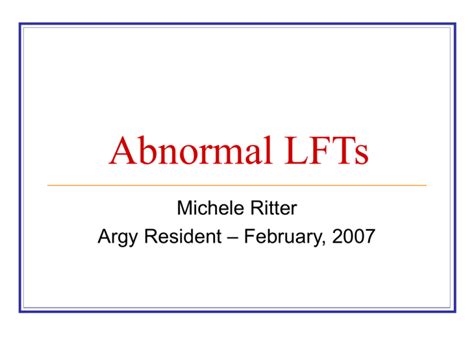 Abnormal Lfts