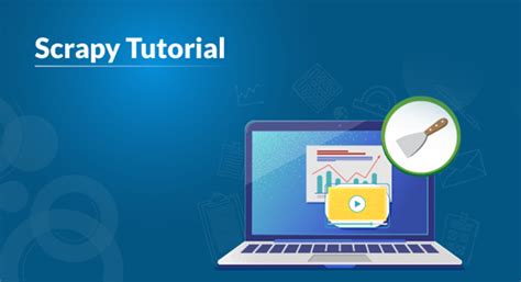 Scrapy Tutorial How To Make A Web Crawler Using Scrapy By Aayushi Johari Edureka Medium