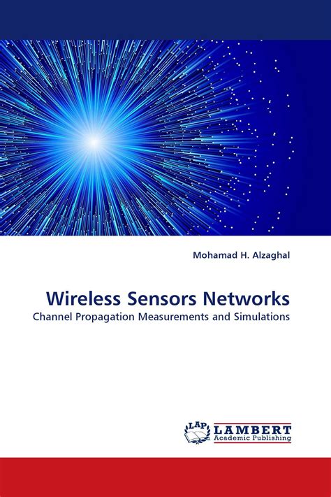 Wireless Sensors Networks 978 3 8383 6973 0 9783838369730 3838369734