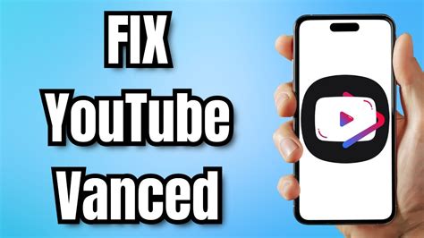 How To FIX YouTube Vanced YouTube