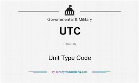 Utc Unit Type Code In Governmental And Military By