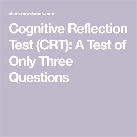 Cognitive Reflection Test Crt A Test Of Only Three Questions Newsbreak Cognitive