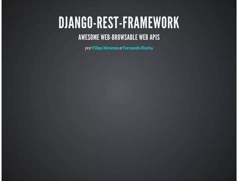 Django Rest Framework Awesome Web Browsable Web Apis Ppt