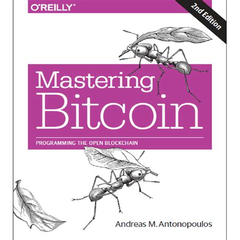 Eng07 Mastering Bitcoin Unlocking Digital Cryptocurrencies Andreas M Antonopoulos Shopee