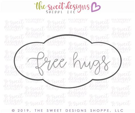 Free Hugs Plaque Cookie Cutter Etsy