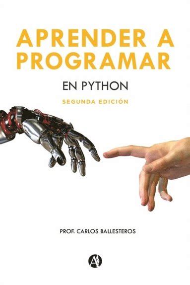 Aprender A Programar En Python Ebok Carlos Alberto Ballesteros