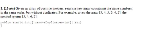 Solved 2 15 Pts Given An Array Of Positive Integers