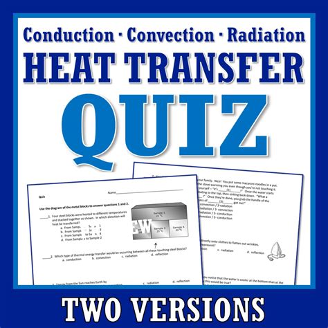 Thermal Energy Heat Transfer Quiz On Convection Conduction Radiation Flying Colors Science