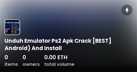 Unduh Emulator Ps2 Apk Crack Best Android And Install Collection