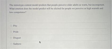 Solved The Stereotype Content Model Predicts That People
