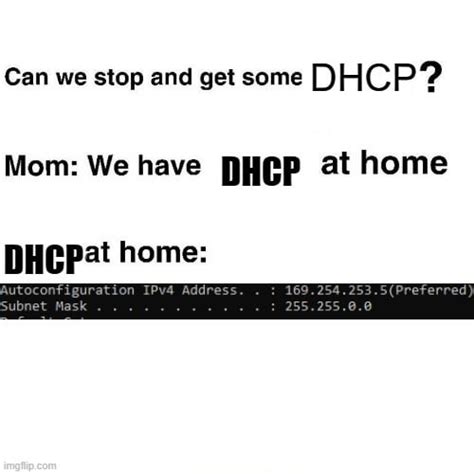 where would we be without dhcp r sysadminhumor