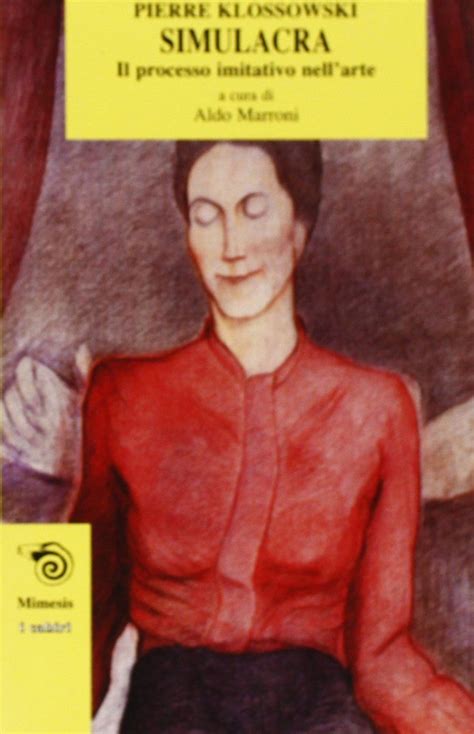 Simulacra Il Processo Imitativo Nellarte Processo Il Simulacra Arte