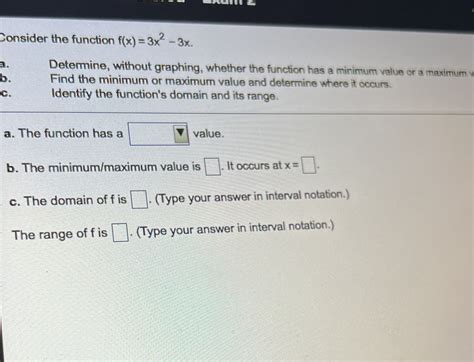 Solved Consider The Function Fx 3x2 3x Determine Without Graphing Course Hero