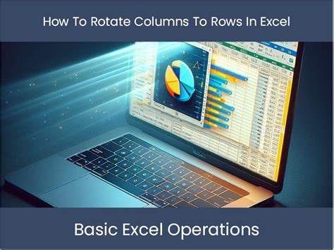 Excel Tutorial How To Rotate Columns To Rows In Excel