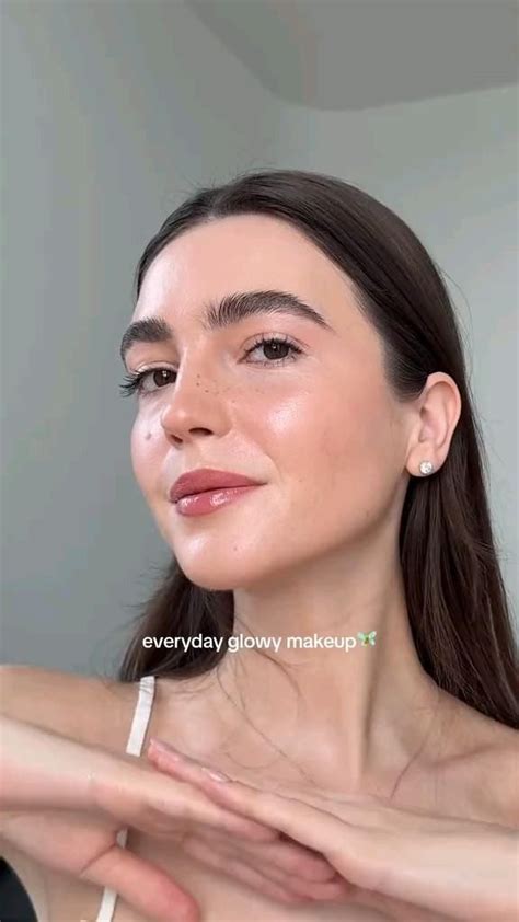 Everyday Glowy Makeup Tutorial Enhance Your Natural Beauty Makeup Makeuptutorial