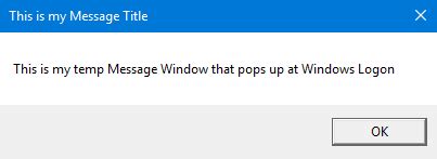Windows Create A Custom Dialog Box On Startup Super User
