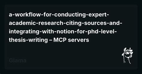 a workflow for conducting expert academic research citing sources and