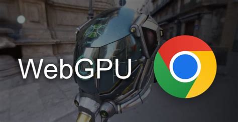 Webgpu появится в новой версии Chrome 113