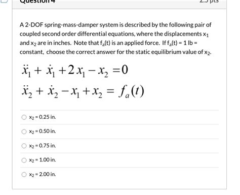 Solved For The System In The Top Figure Below Choose The Chegg Com