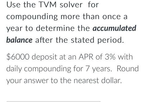 [answered] use the tvm solver for compounding more than once a year to