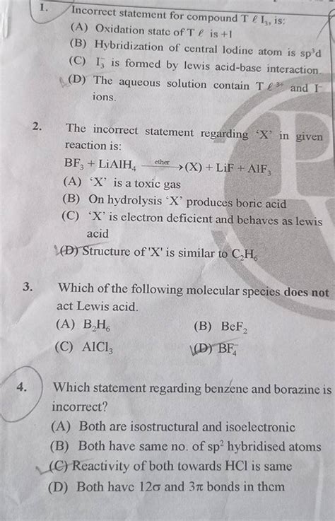 The Incorrect Statement Regarding X In Given Reaction Is Bf3 Lialh4