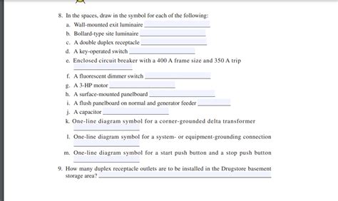 Answered 8 In The Spaces Draw In The Symbol Bartleby