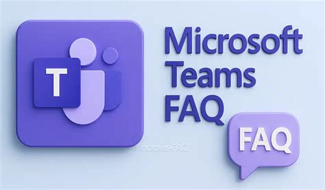 Microsoft Teams Faq Windows Faq