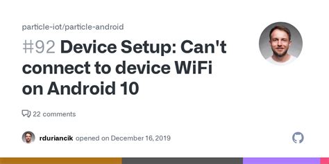 device setup can t connect to device wifi on android 10 · issue 92 · particle iot particle