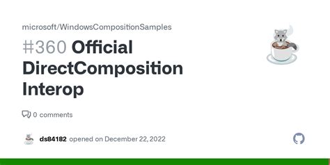 Official DirectComposition Interop Issue Microsoft WindowsCompositionSamples GitHub