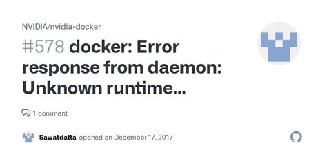 Docker Error Response From Daemon Unknown Runtime Specified Nvidiawhile Running Nvidia Docker