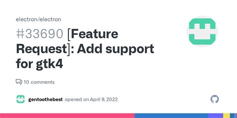 Feature Request Add Support For Gtk4 · Issue 33690 · Electron