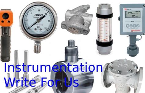 Instrumentation Write For Us Guest Post Contribute And Submit Post