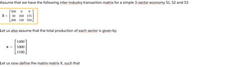 Solved Z=⎣⎡3505020002501500175550⎦⎤ Let us alsso assume that | Chegg.com