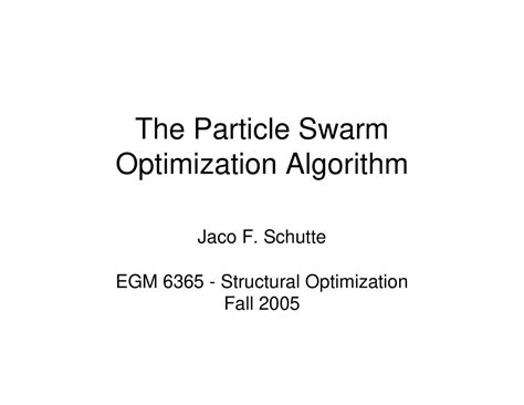 The Particle Swarm Optimization Algorithm Lecture Notes Egm 6365