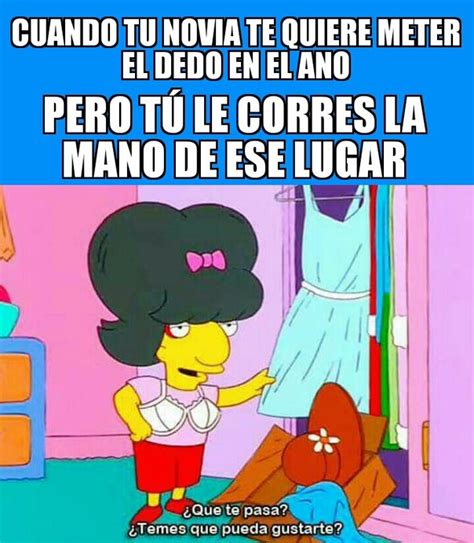Memes El Dedo Que Cosaaa Le Metes El Dedo A Tu Culo Skeptical