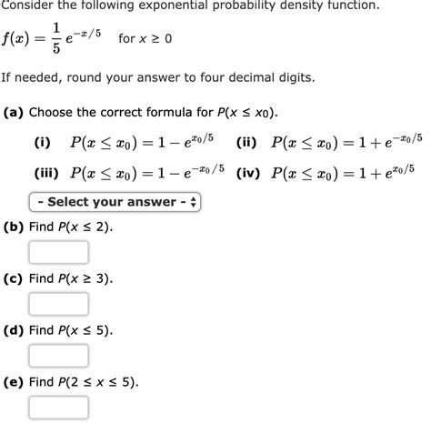 Solved Consider The Following Exponential Probability Chegg Com