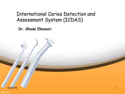 International Caries Detection And Assessment System Icdas Ppt