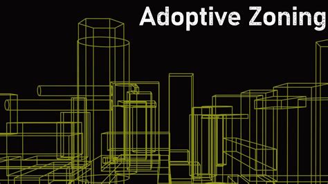 Adaptive Zoning Success Stories
