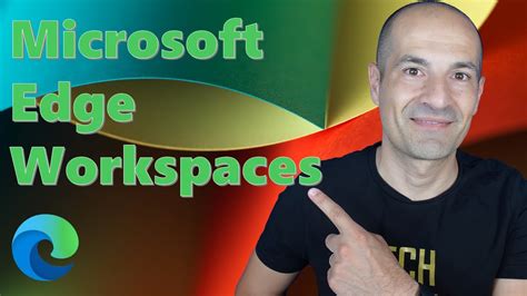 📑 how to use workspaces in microsoft edge youtube