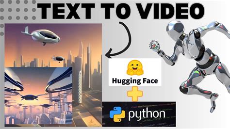 Text 2 Video Application Python Huggingface Youtube