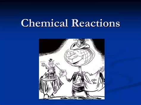 Ppt Chemical Reactions Powerpoint Presentation Free Download Id
