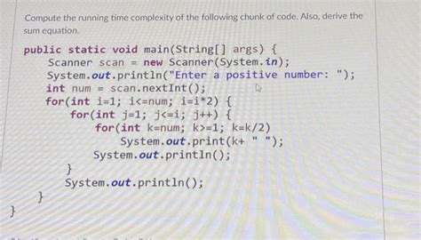 Solved Compute The Running Time Complexity Of The Following